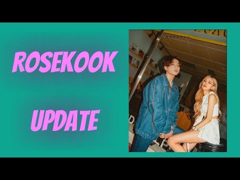Rosekook Update, 🌹🍪