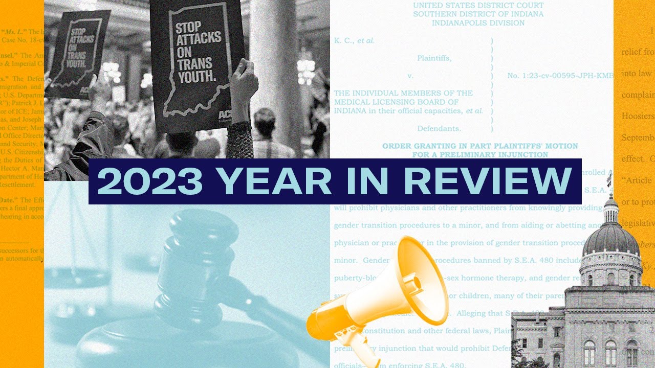 ACLU of Indiana 2023 Year-In-Review - YouTube