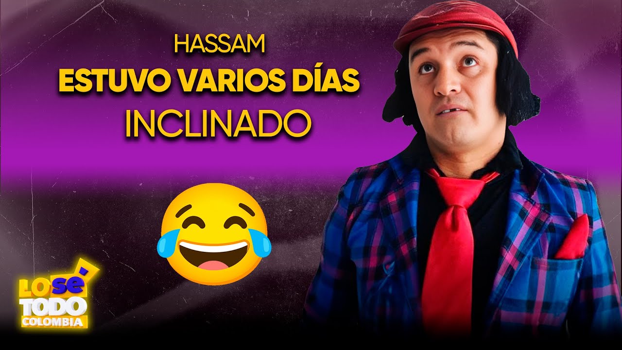 HASSAM y sus problemas de salud - Lo Sé Todo Colombia - YouTube