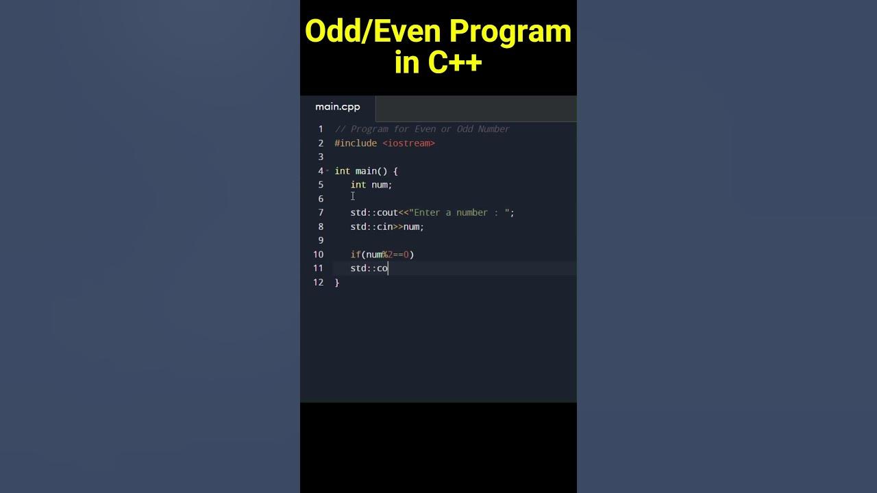 C Program To Find If A Number Is Odd Or Even Cplusplus Cplusplusprogramming