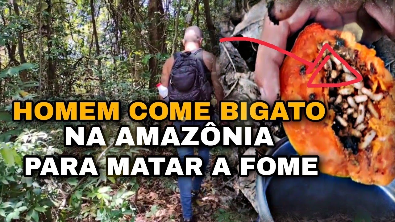 ELE COMEU🔴 BIGATO🔴 NA AMAZÔNIA PARA NÃO MORRER DE FOME - YouTube