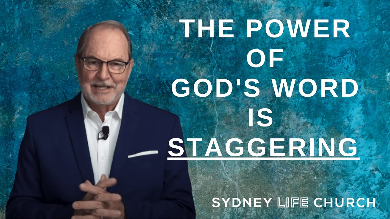 THE POWER OF GOD'S WORD IS STAGGERING | PS TOM INGLIS | SYDNEY LIFE ...