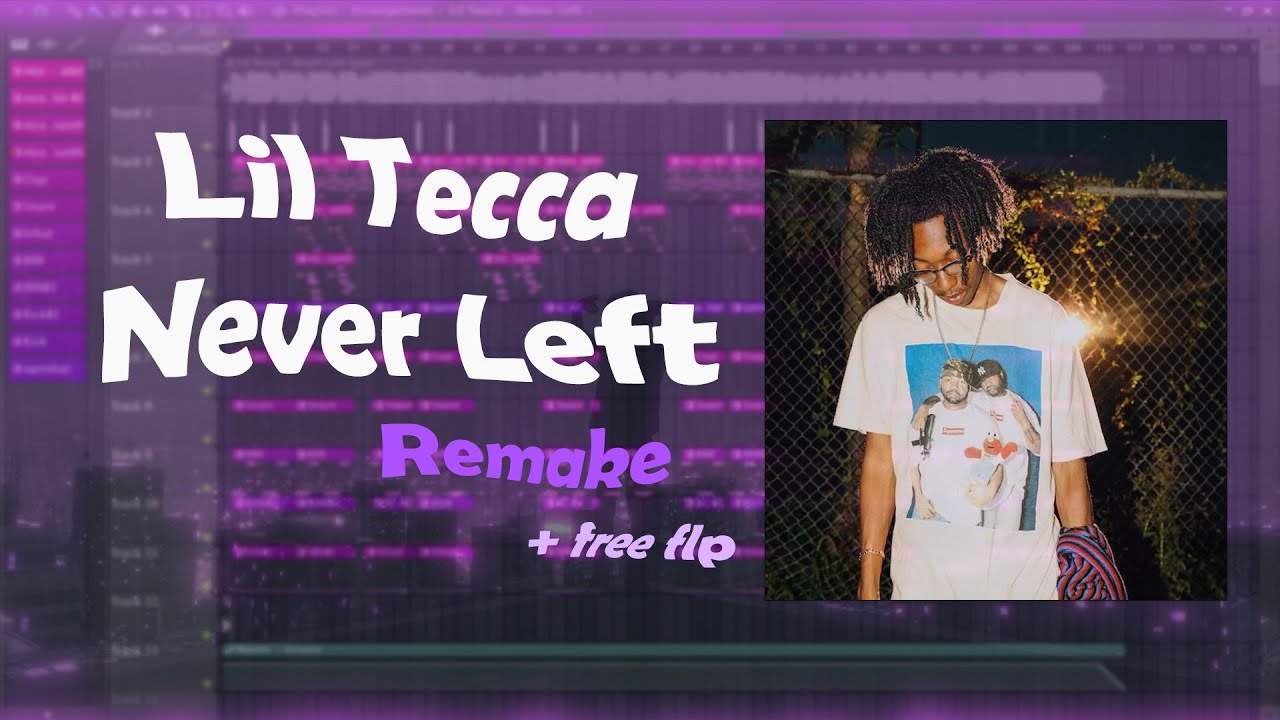 LIL TECCA - Never Left 99.9% ACCURATE + FREE FLP (FL STUDIO REMAKE ...