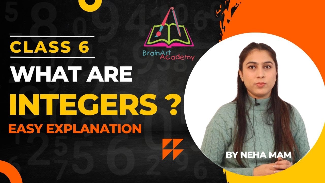 WHAT ARE INTEGERS | CLASS 6 | EASY EXPLANATION | BRAINART EDUCATORS ...