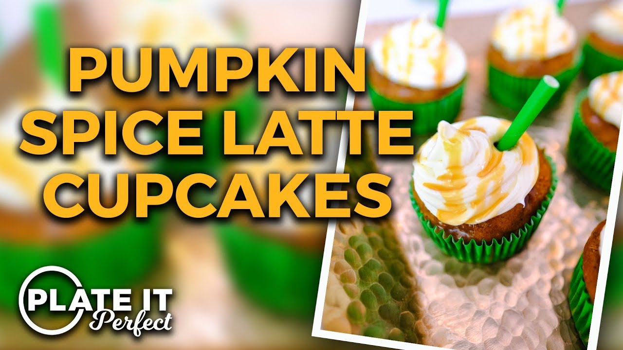 Perfecting Pumpkin Spice Latte Cupcakes | Plate It Perfect - YouTube