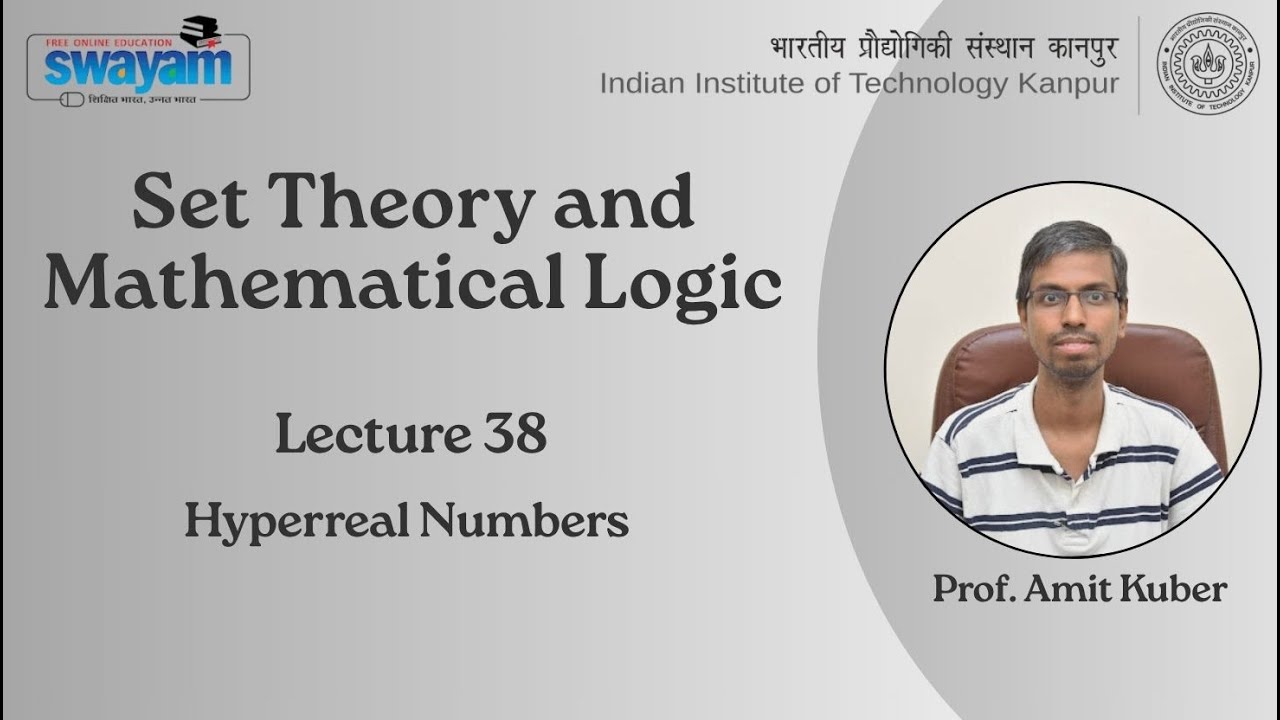 Lecture 38 - Hyperreal Numbers - YouTube