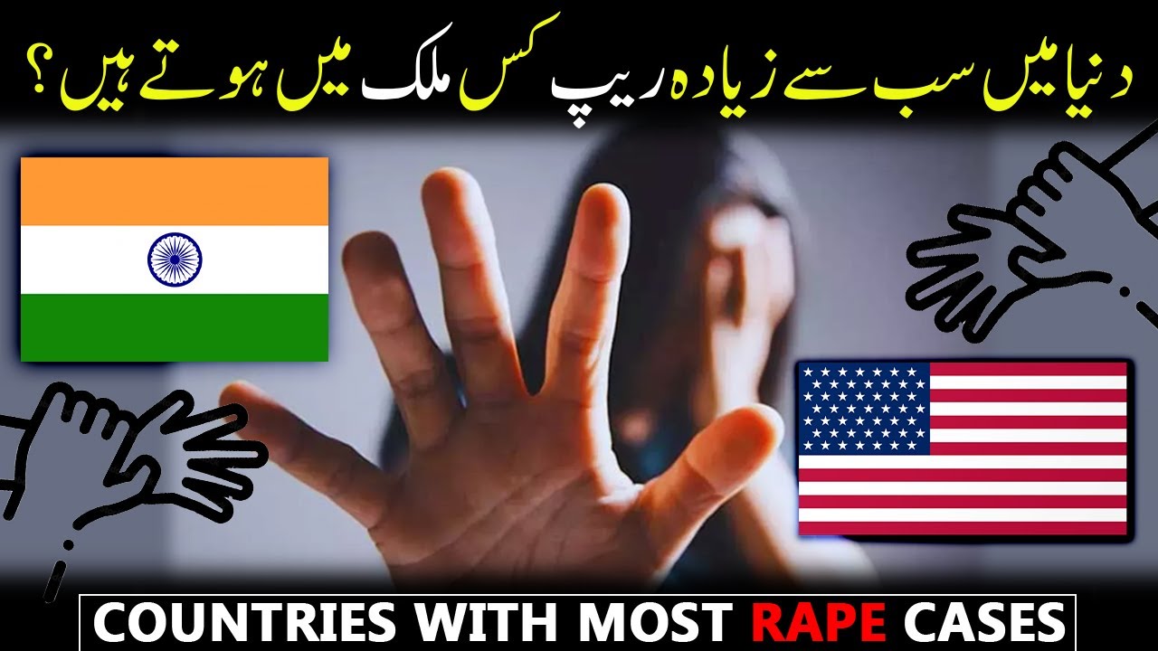 Top 10 Countries With the Highest Rape Cases: Shocking Statistics - YouTube