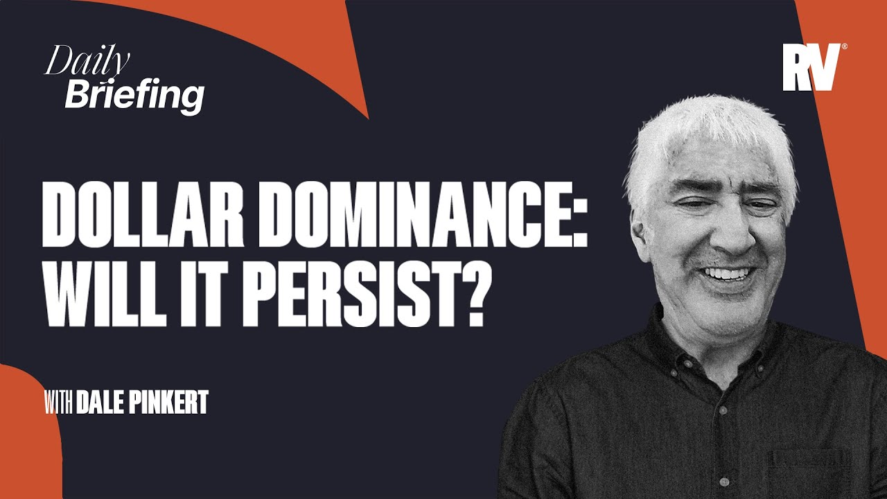 Will the Dollar Continue to Dominate? With Dale Pinkert - YouTube