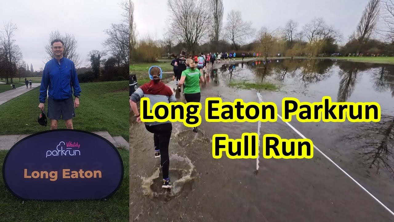 Long Eaton Parkrun Full Run - YouTube