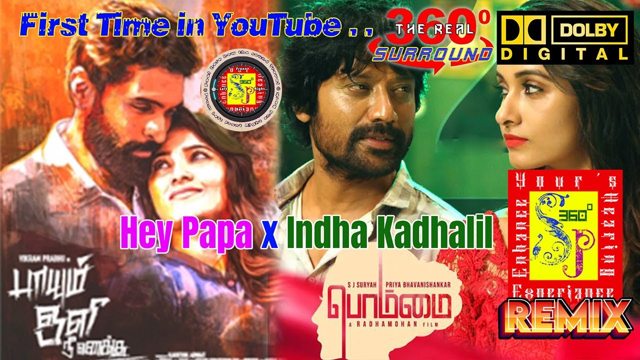 Intha Kadhal X Hey Pappa Remix in Real SJ DolbyDigital Manually Tuned ...