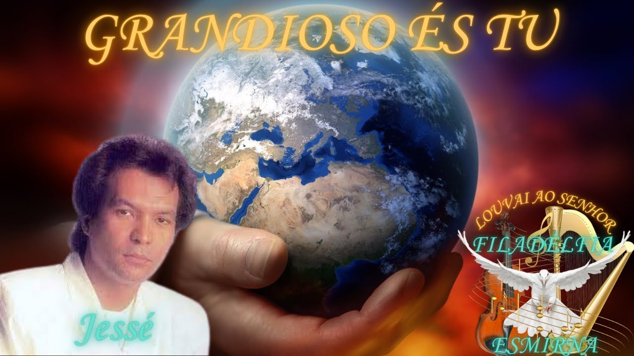 Grandioso és Tu - Jessé - YouTube