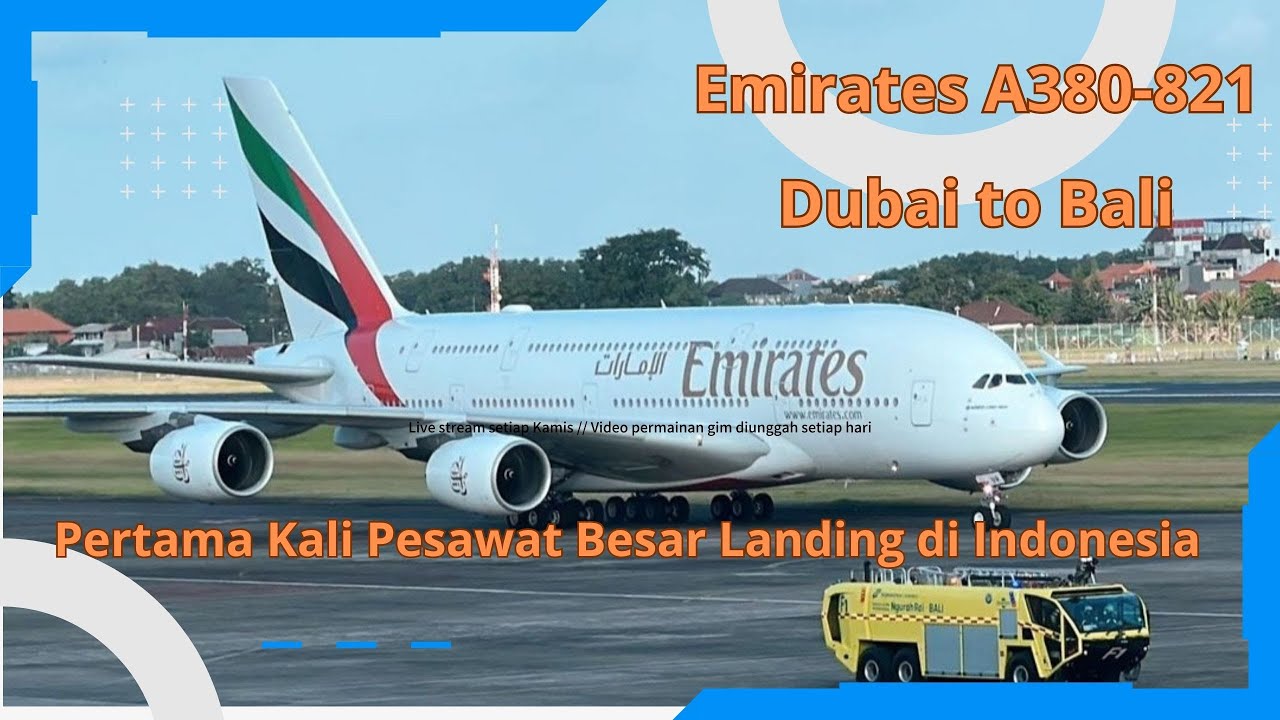 Pertama kali Landing Pesawat Besar dari Emirates Airlines A380-821 I ...