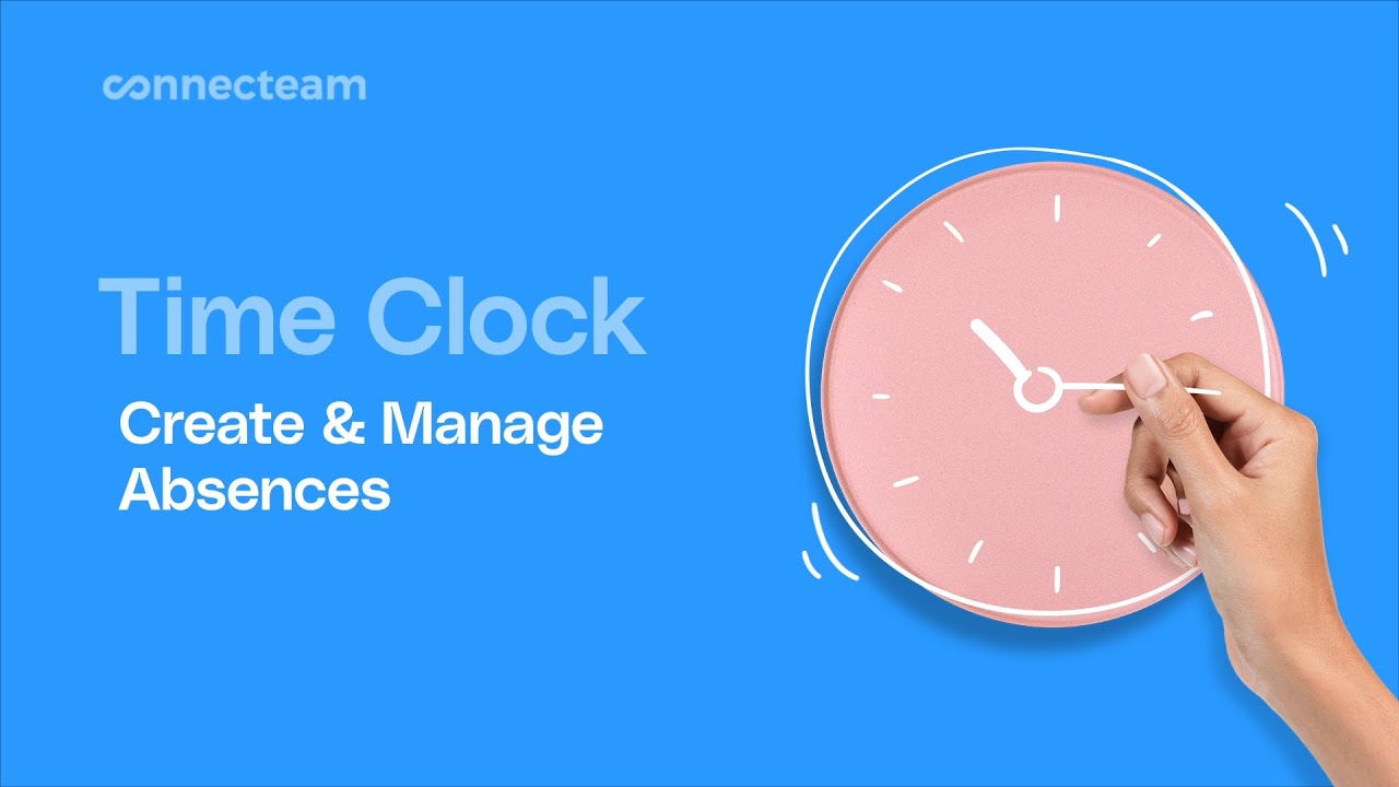 Connecteam | Time Clock | How to set up and manage absences - YouTube