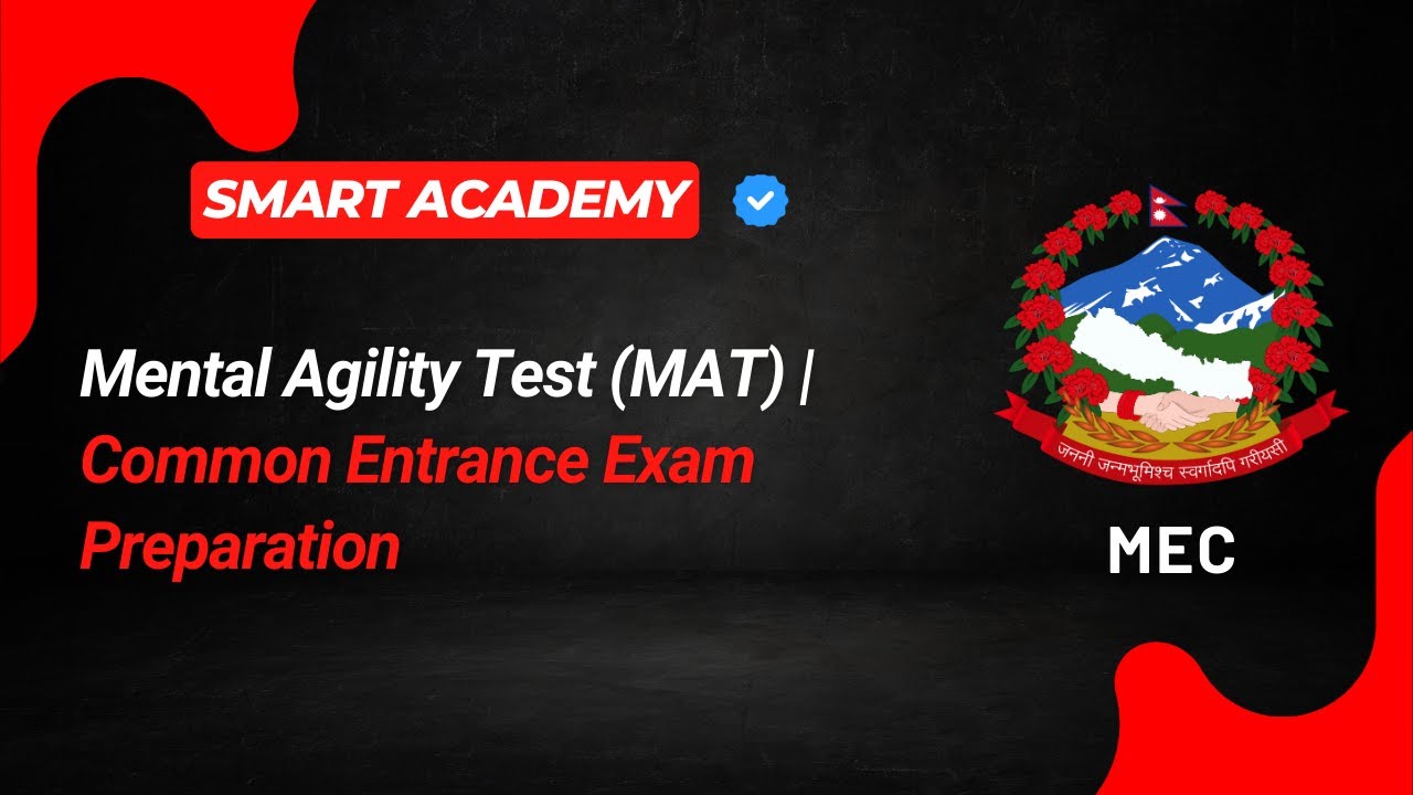 Mental Agility Test (MAT) Preparation | CEE Preparation | Smart Academy ...