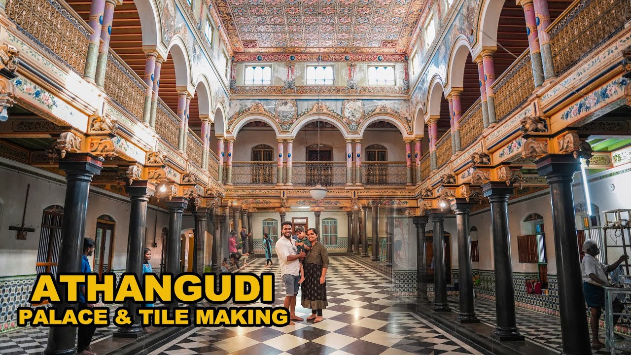 Athangudi Palace & Tile Making | Chettinad Dishes | Famous Temples in ...