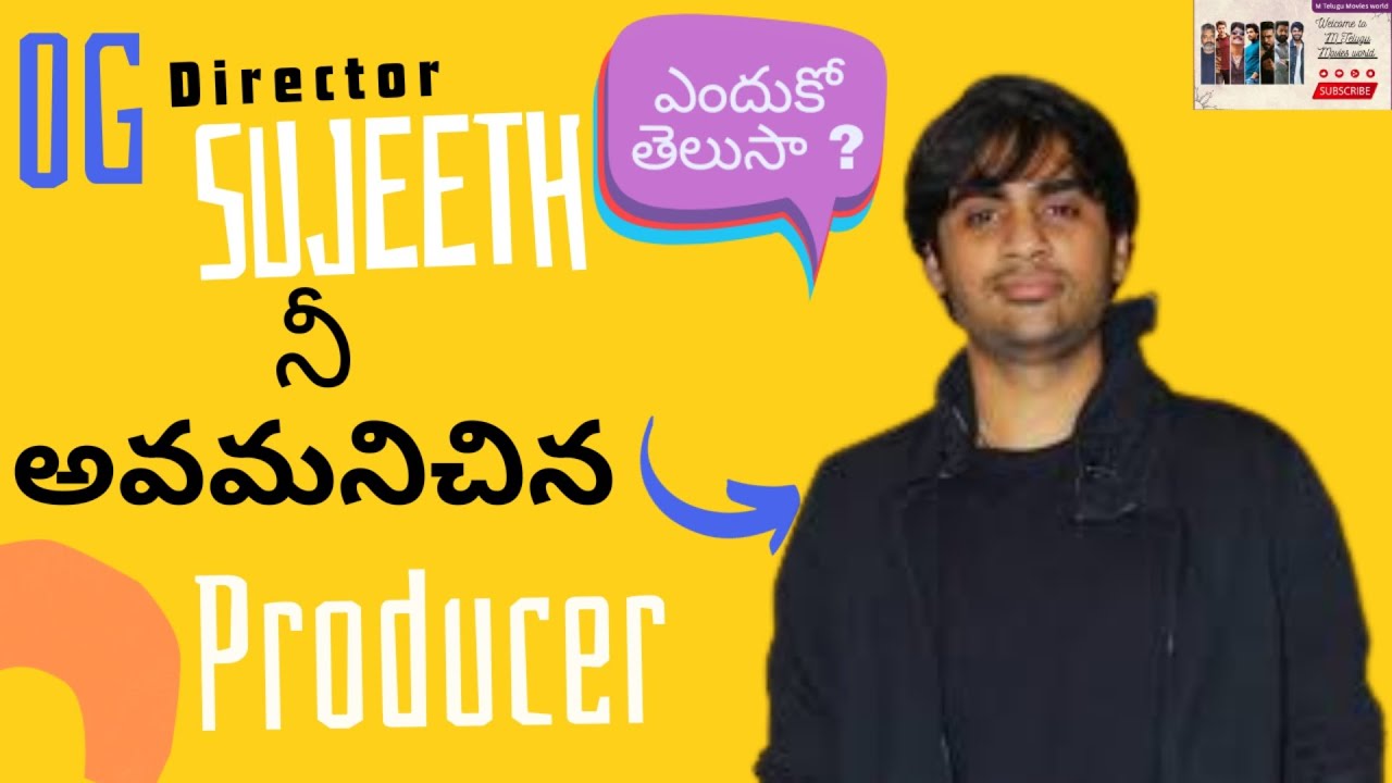 OG director sujeeth | ne అవమానించిన producer #sujeeth #viral - YouTube