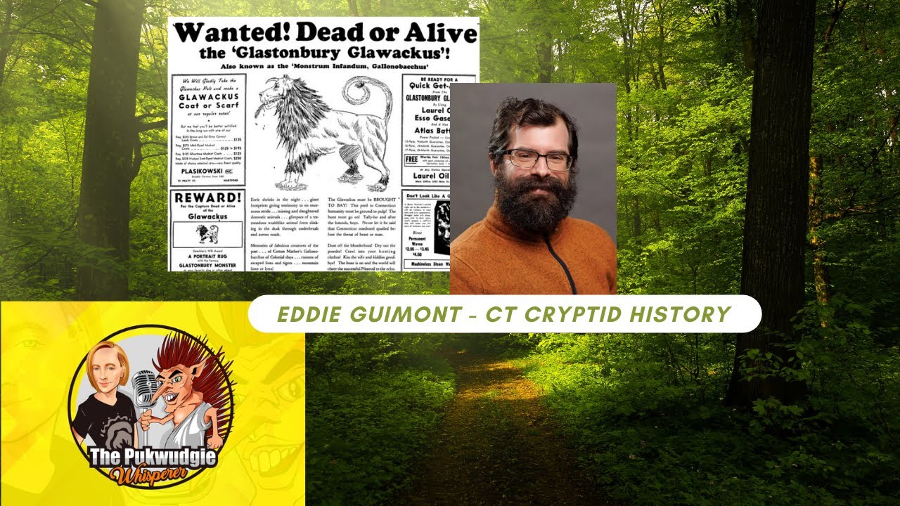 Eddie Guimont - Connecticut Cryptids and Colonial New England History ...
