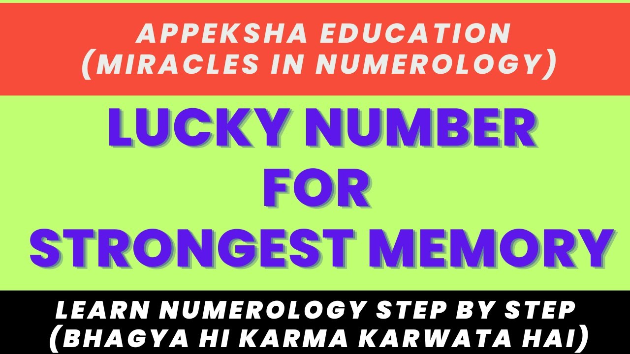 Lucky Number for Strongest Memory #numerology #luckynumbernumerology # ...