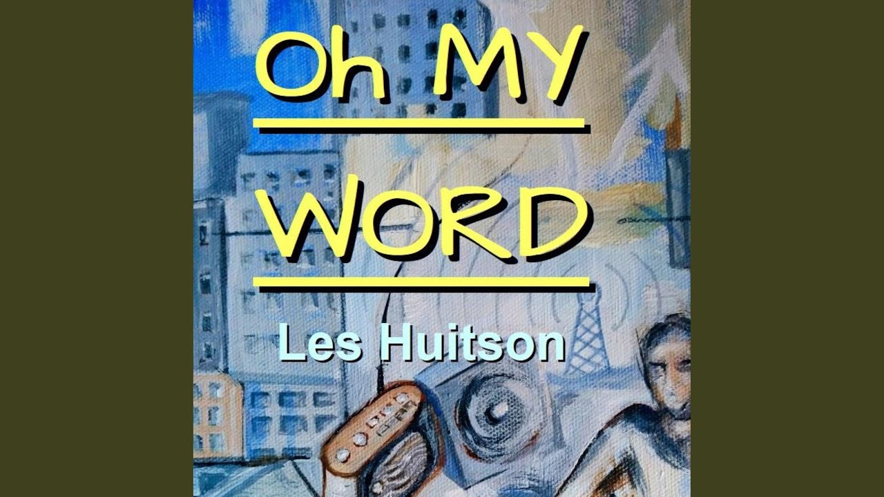 Oh My Word - YouTube