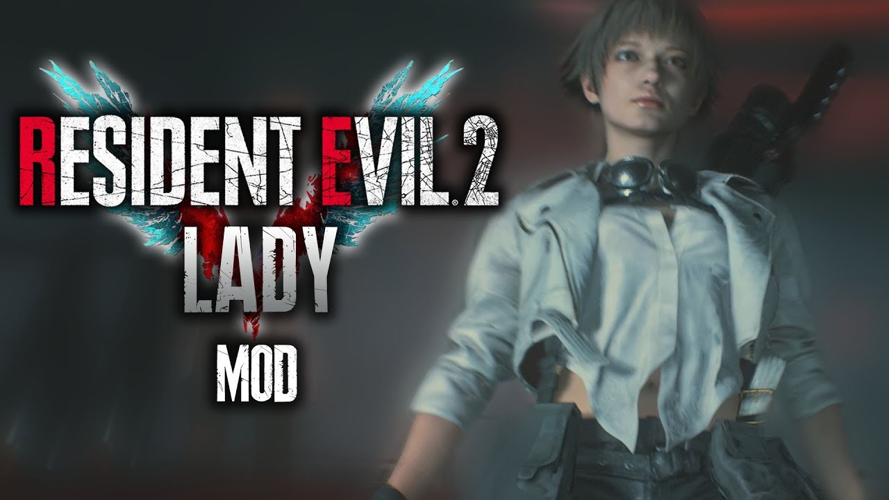 RESIDENT EVIL 2 REMAKE MOD | LADY FROM DEVIL MAY CRY 5 - YouTube