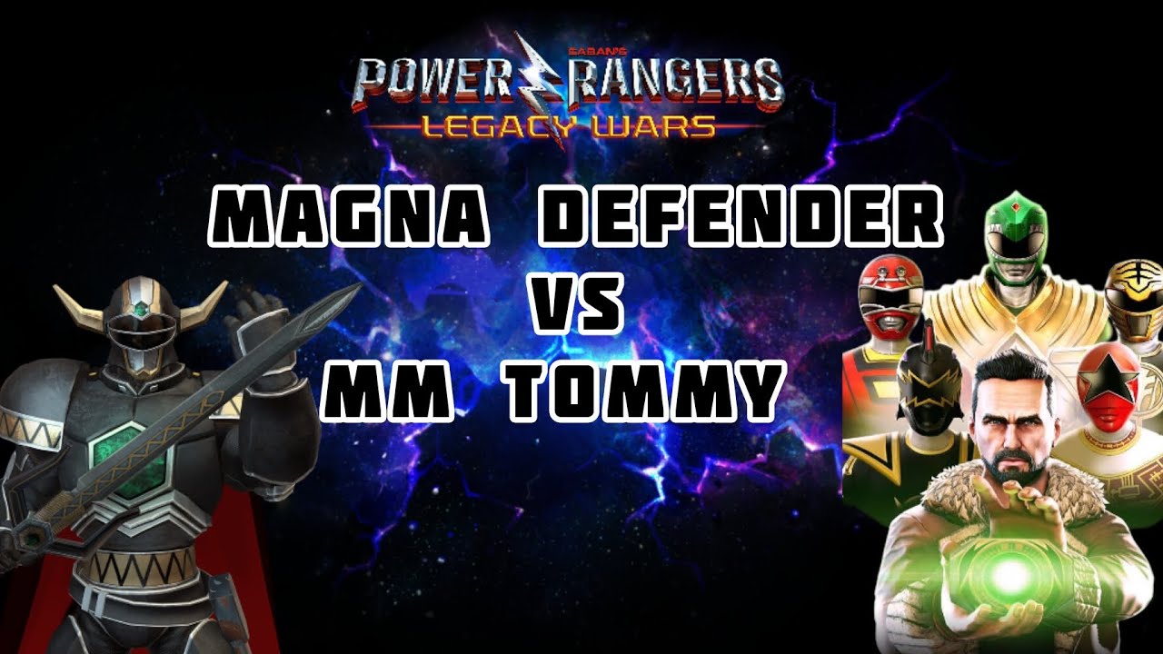Power Rangers Legacy Wars Magna defender vs Mm tommy - YouTube