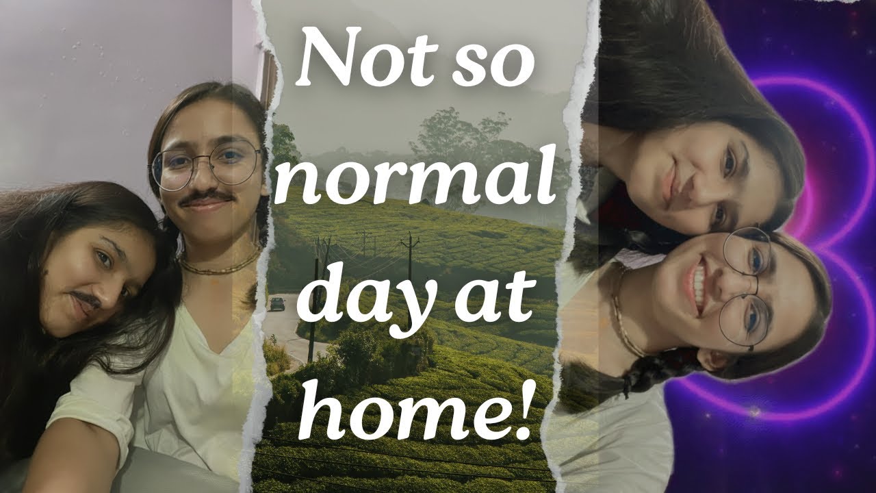 Not so normal day at home| ft.Tejasvini | @Whysochaarviiee ‘s vlogs ...