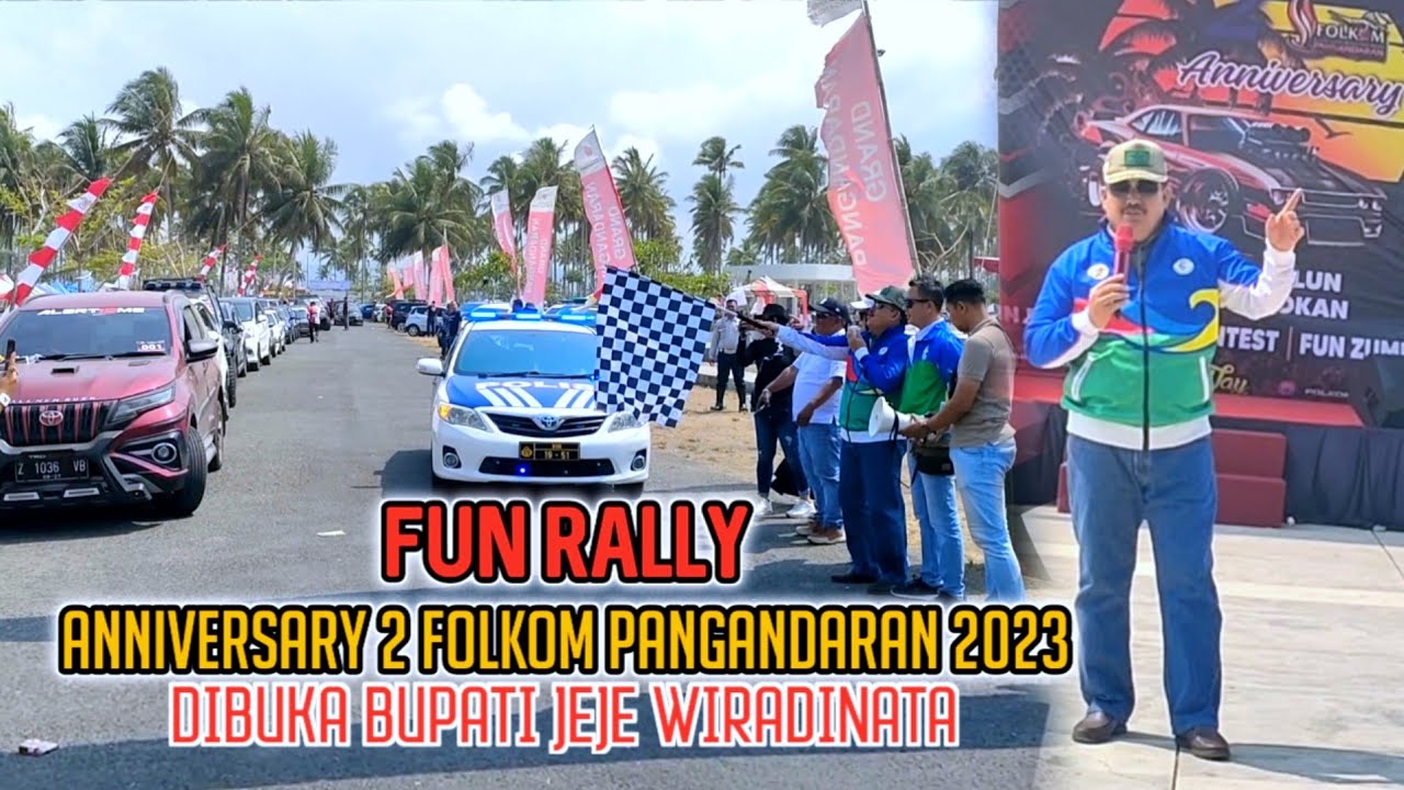FUN RALLY Anniversary 2 Folkom Pangandaran 2023 Dibuka Bupati ...