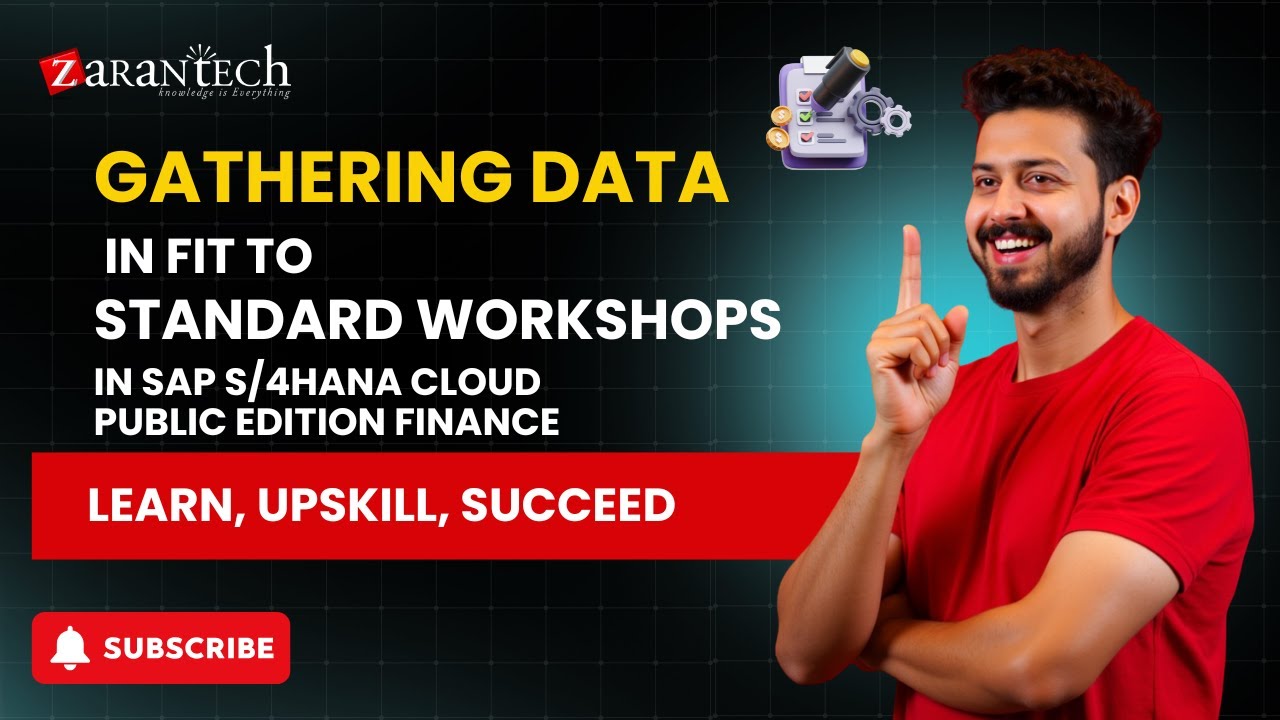 Gathering Data in Fit to Standard Workshops in SAP S/4HANA Cloud Public ...