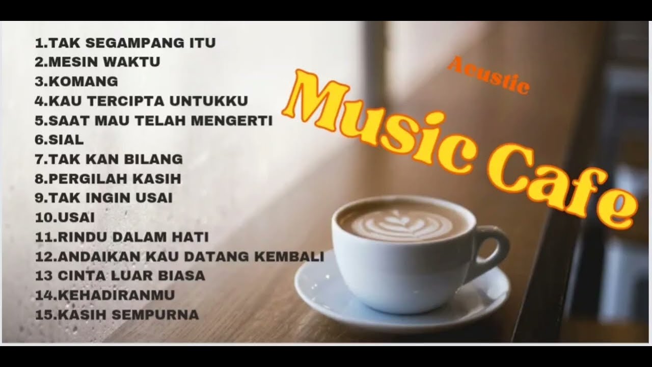Musik Akustik Cafe #laguenakdidenger - YouTube