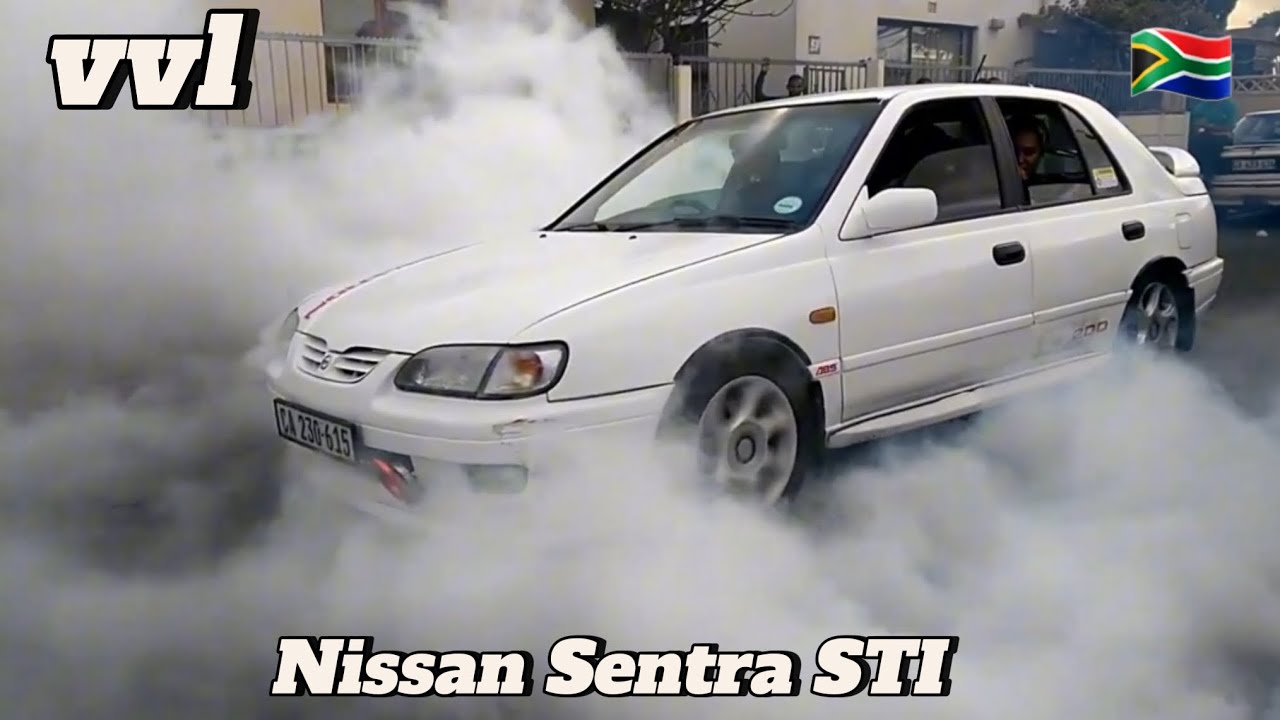 Nissan Sentra STI Burn Out🇿🇦 - YouTube