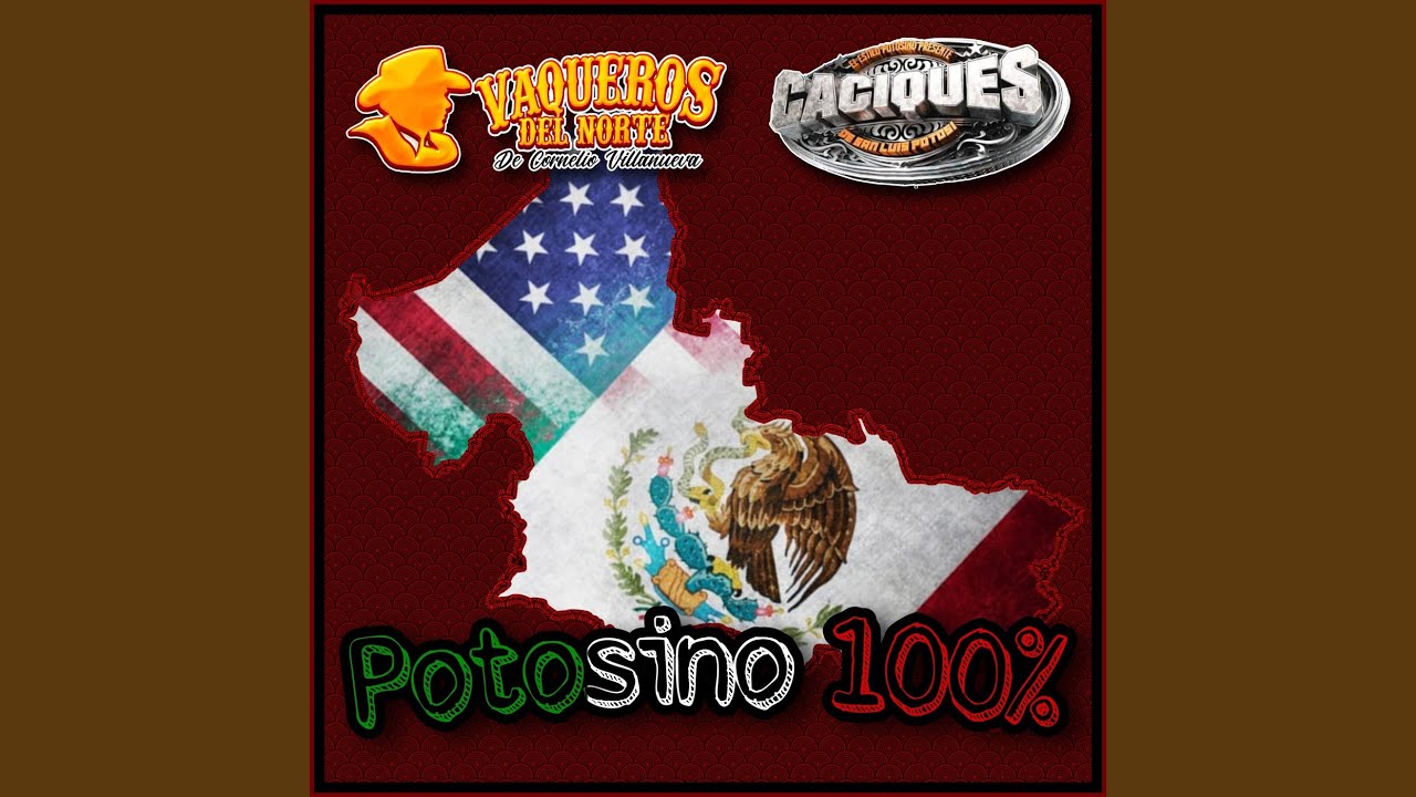 Potosino 100% - YouTube