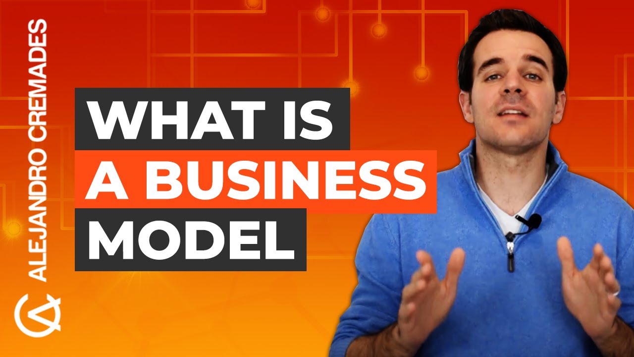What Is A Business Model YouTube What Is A Business Model YouTube