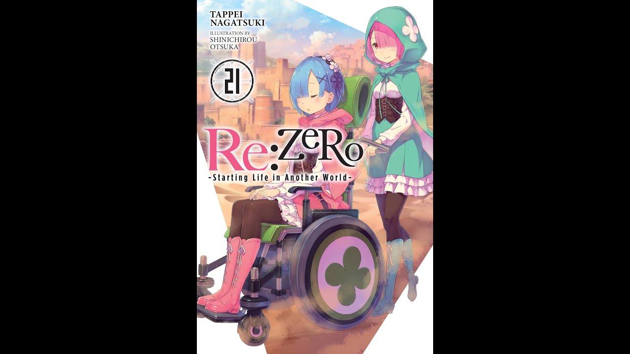 Volume 21 Chapter 4-5 Re:Zero Kara Hajimeru Isekai Seikatsu Bahasa ...