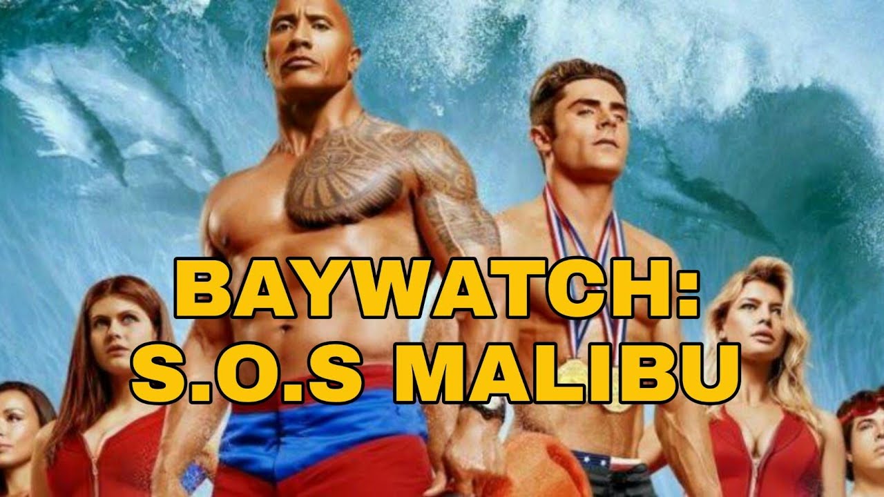 Baywatch: S.O.S Malibu. Filme de Tela Quente. - YouTube