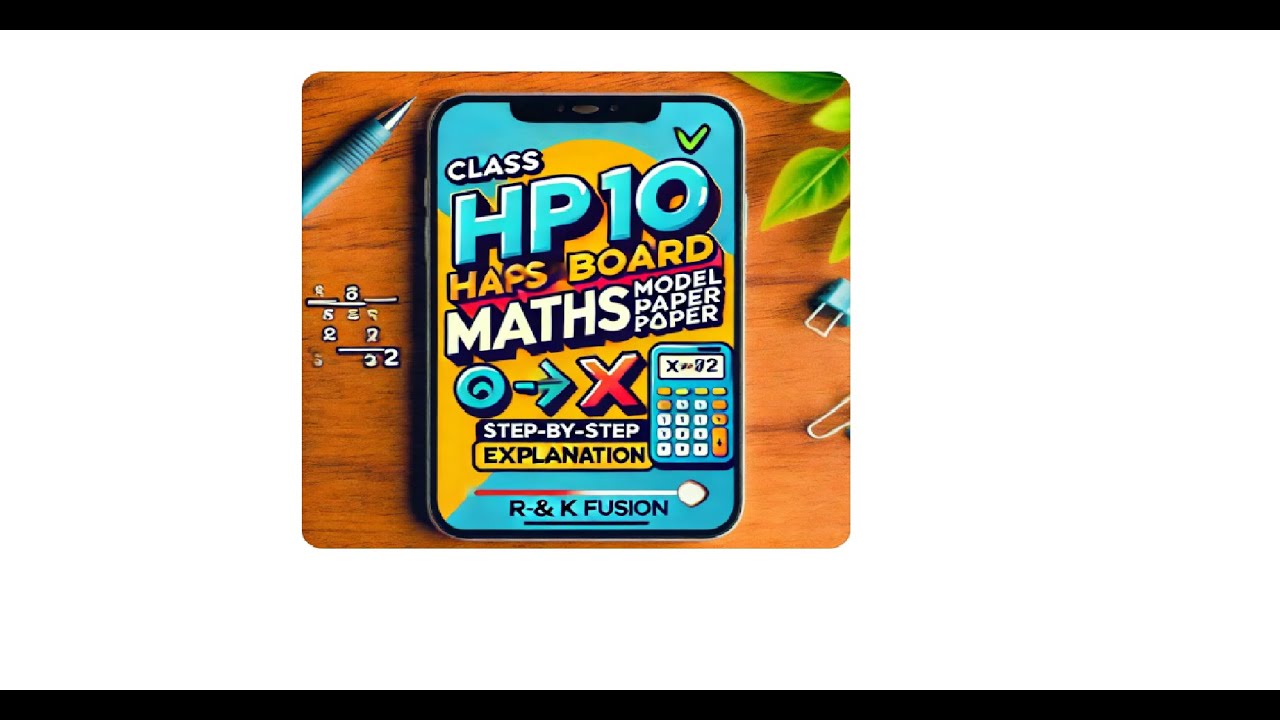 Class 10 HP Board Mathematics Model Paper Solved | Step-by-Step ...