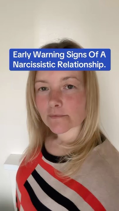 Early Warning Signs Of A Narcissistic Relationship - YouTube