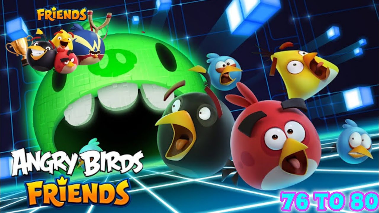 Angry birds friends Gameplay and level 76 to 80 complete video # ...