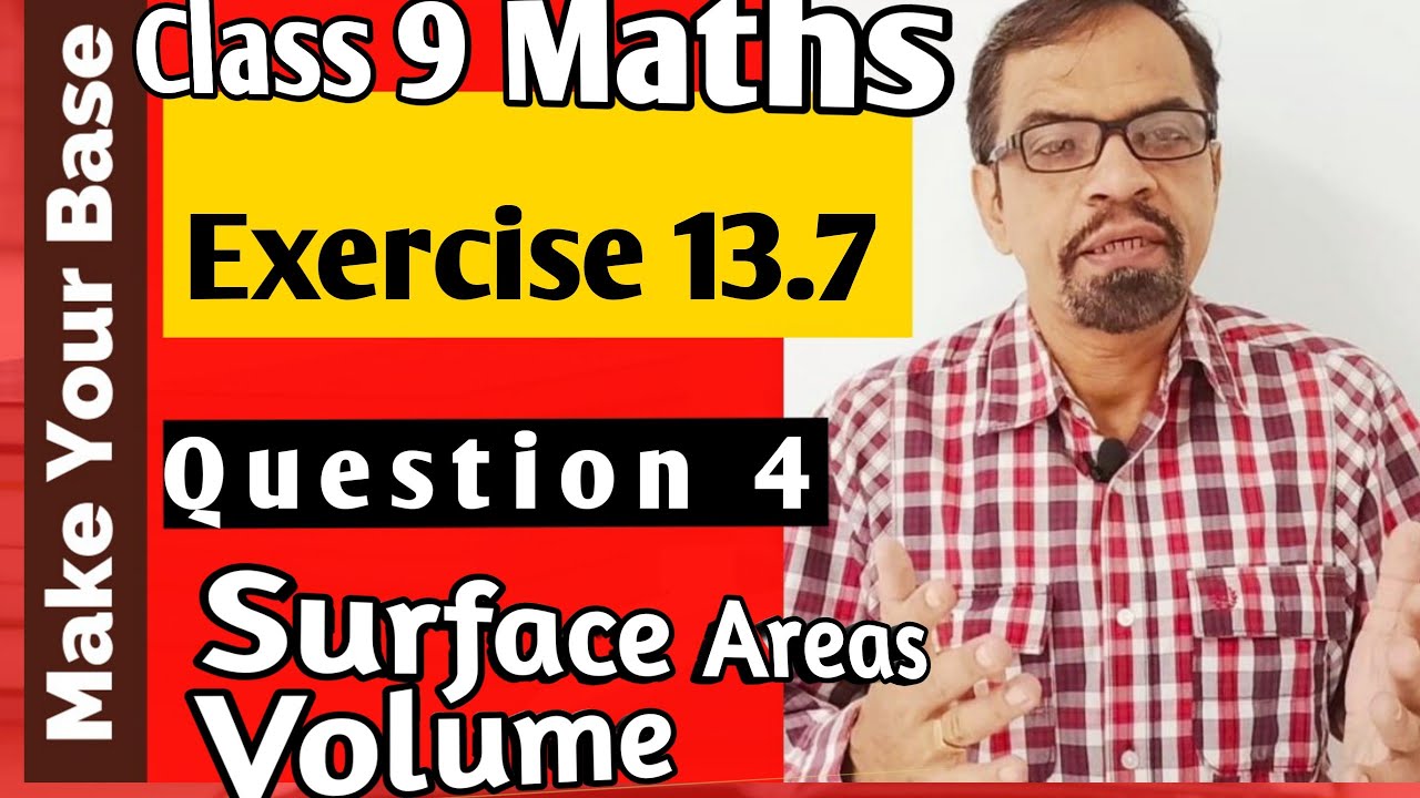 Class 9th Exercise 13 7 Surface Areas Volume Question 4 Class IX Class 9th Exercise 13 7 Surface Areas Volume Question 4 Class IX