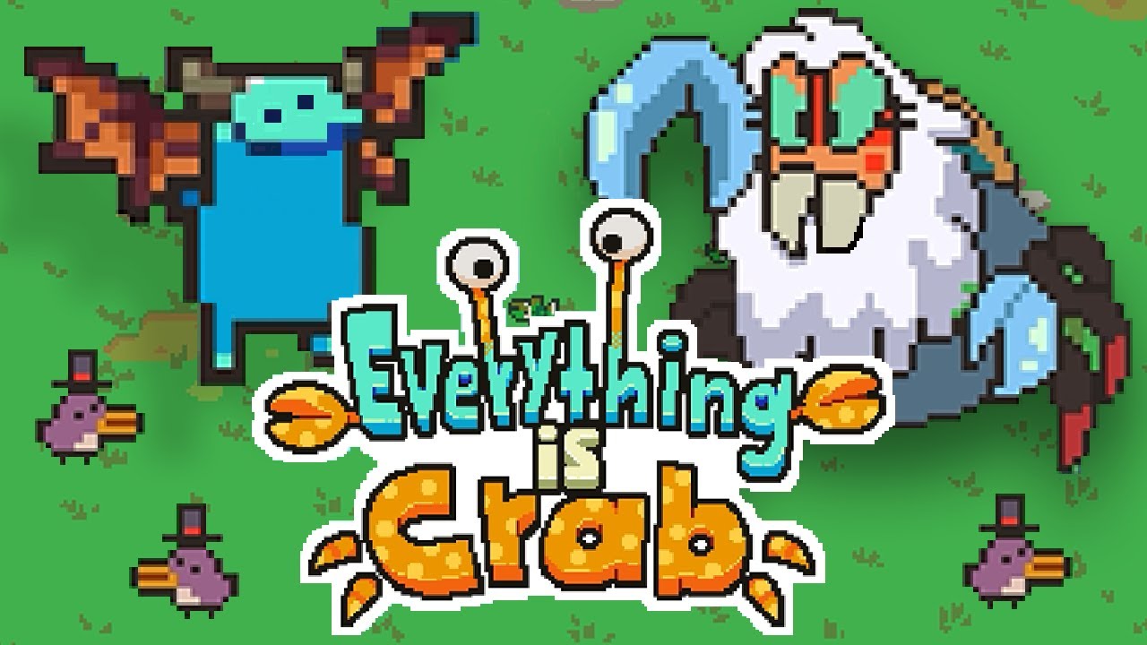 SURVIVE AND EVOLVE IN THIS CUTE BUT HOSTILE WORLD! - EVERYTHING IS CRAB ...