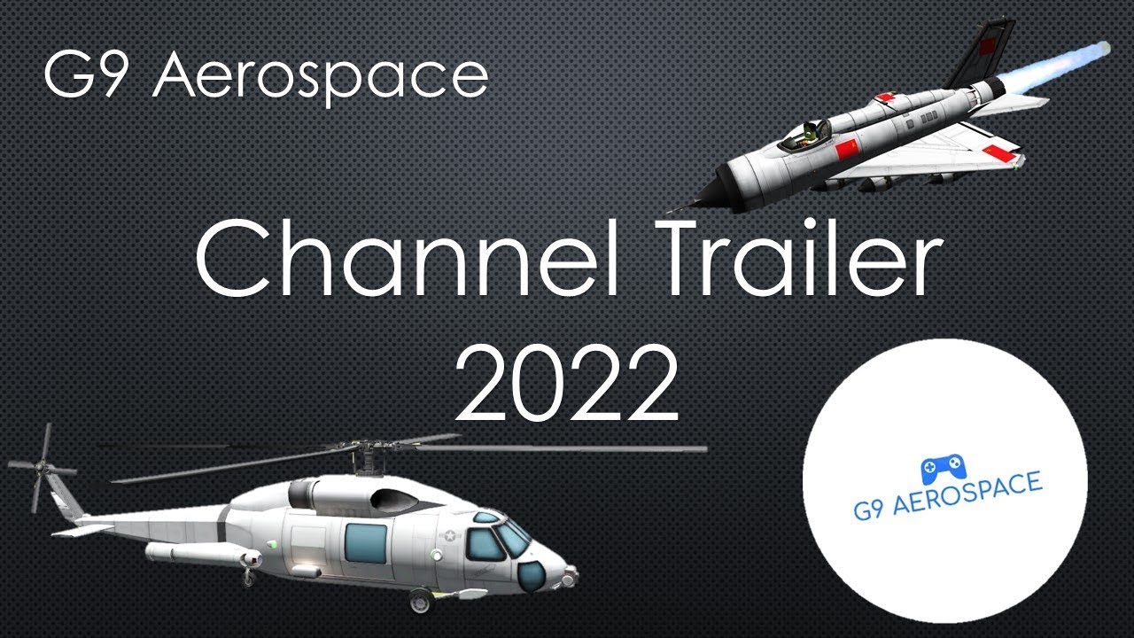 Channel Intro | 2022 | G9 Aerospace - YouTube