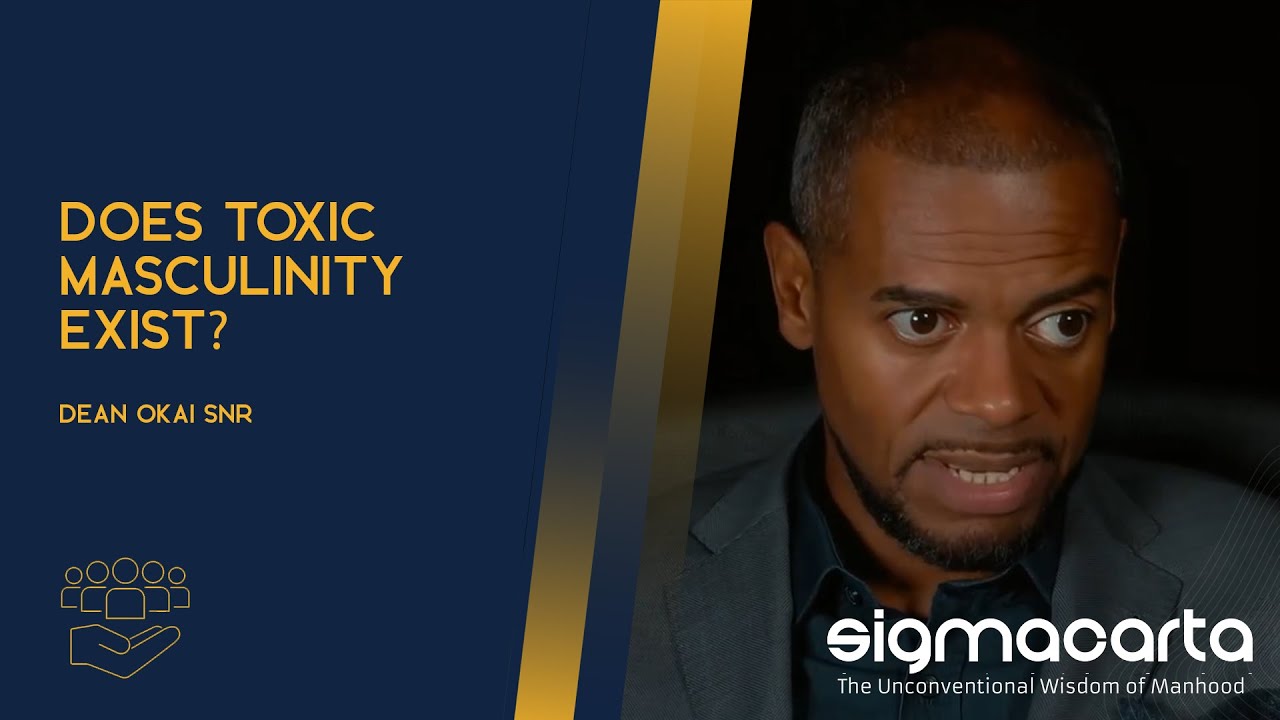 Is there a rational definition of toxic masculinity? - YouTube