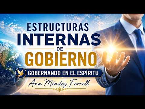 Estructuras Internas de Gobierno | Gobernando En El Espíritu 10 | Ana Méndez Ferrell