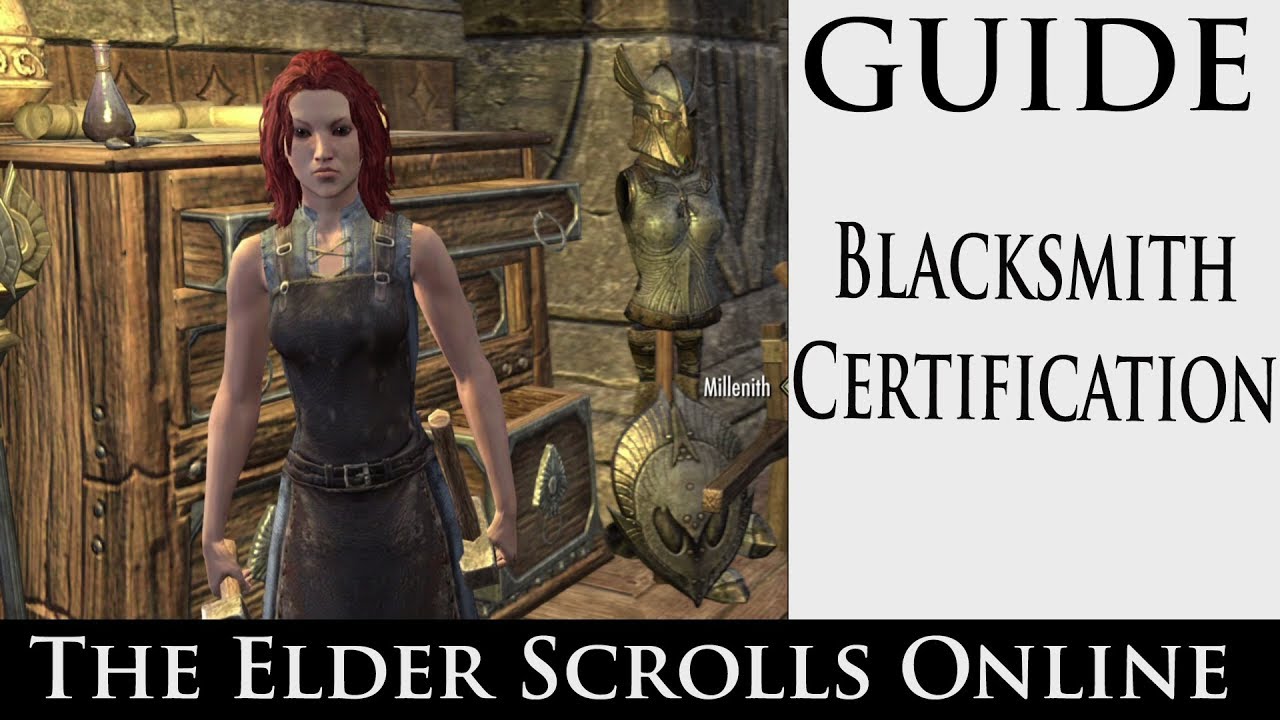 The Elder Scrolls Online - Blacksmith Certification (with Commentary ...