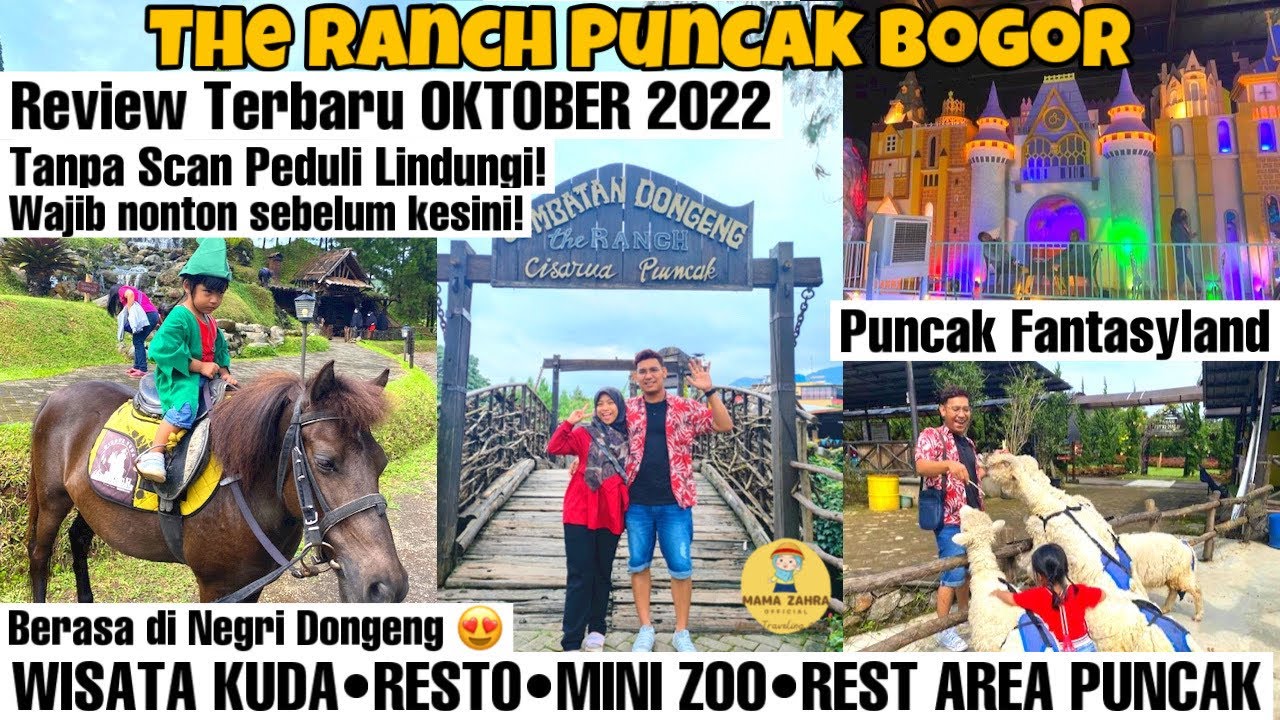 WAJIB SIAPIN INI ‼️ THE RANCH PUNCAK BOGOR 2022 | PUNCAK FANTASYLAND ...
