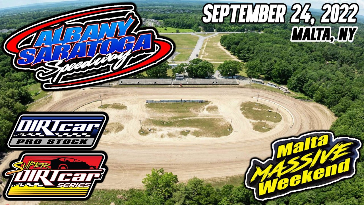 Albany-Saratoga Speedway | Malta Massive Weekend 2022 | Super DIRTcar ...