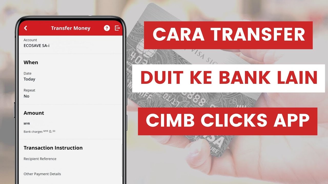 Cara Pindah Duit Dari Akaun CIMB Bank Ke Akaun Bank Lain Guna Aplikasi ...