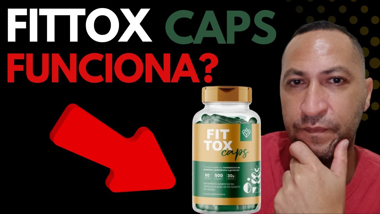 FITTOX CAPS, fittox caps funciona,fittox caps emagrece mesmo,fittox ...