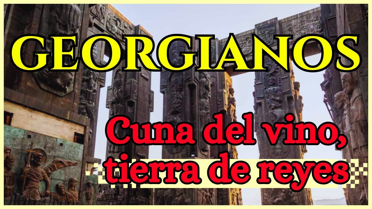 🏔️ Georgia Medieval: Entre Cuentos, Reyes y Batallas ⚔️ - YouTube