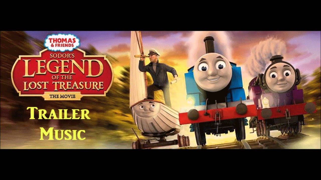 Sodor's Legend of the Lost Treasure Trailer Instrumental - YouTube