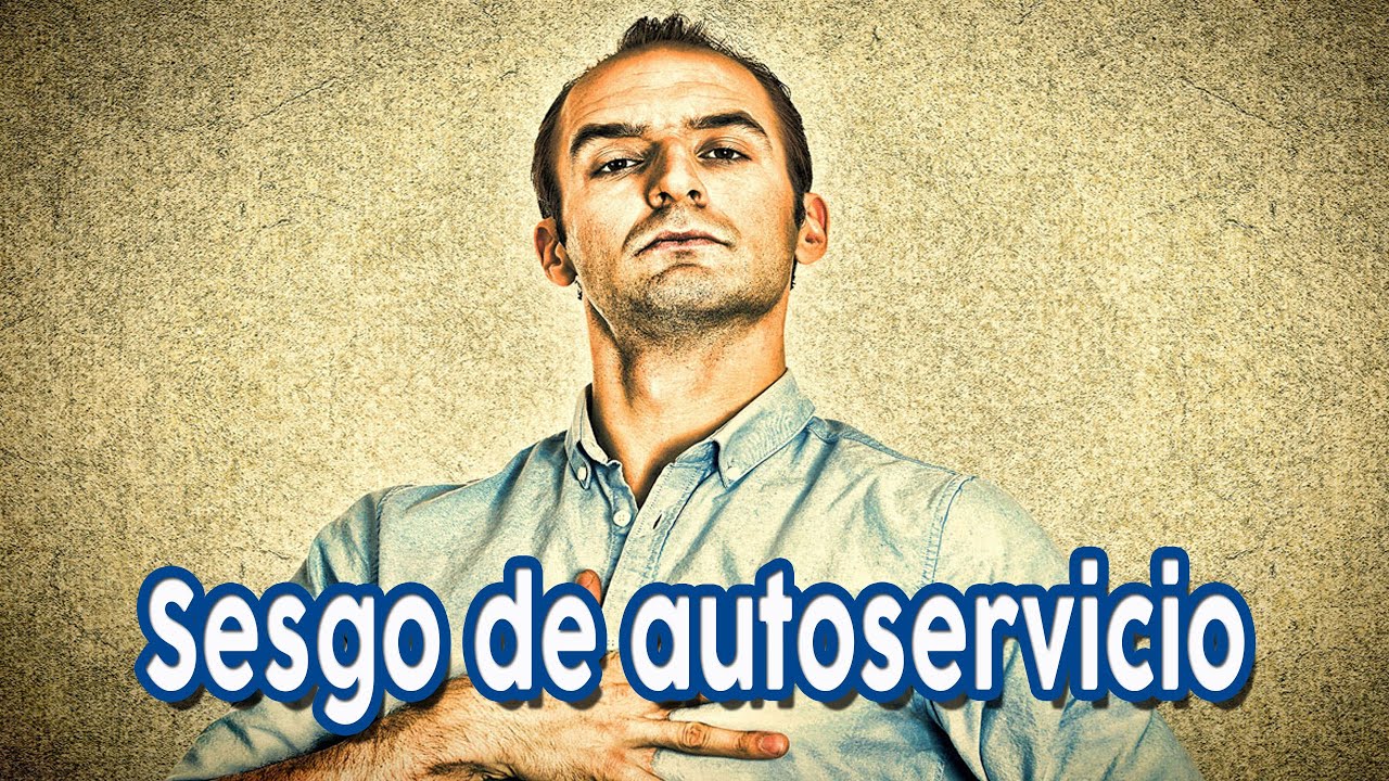 Sesgo de autoservicio - YouTube